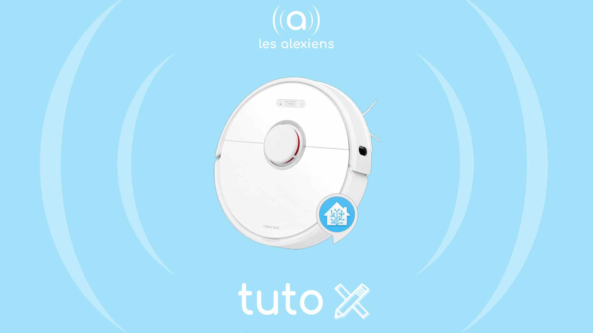 [TUTORIEL] Home Assistant : intégrer son aspirateur robot Xiaomi – Les ...