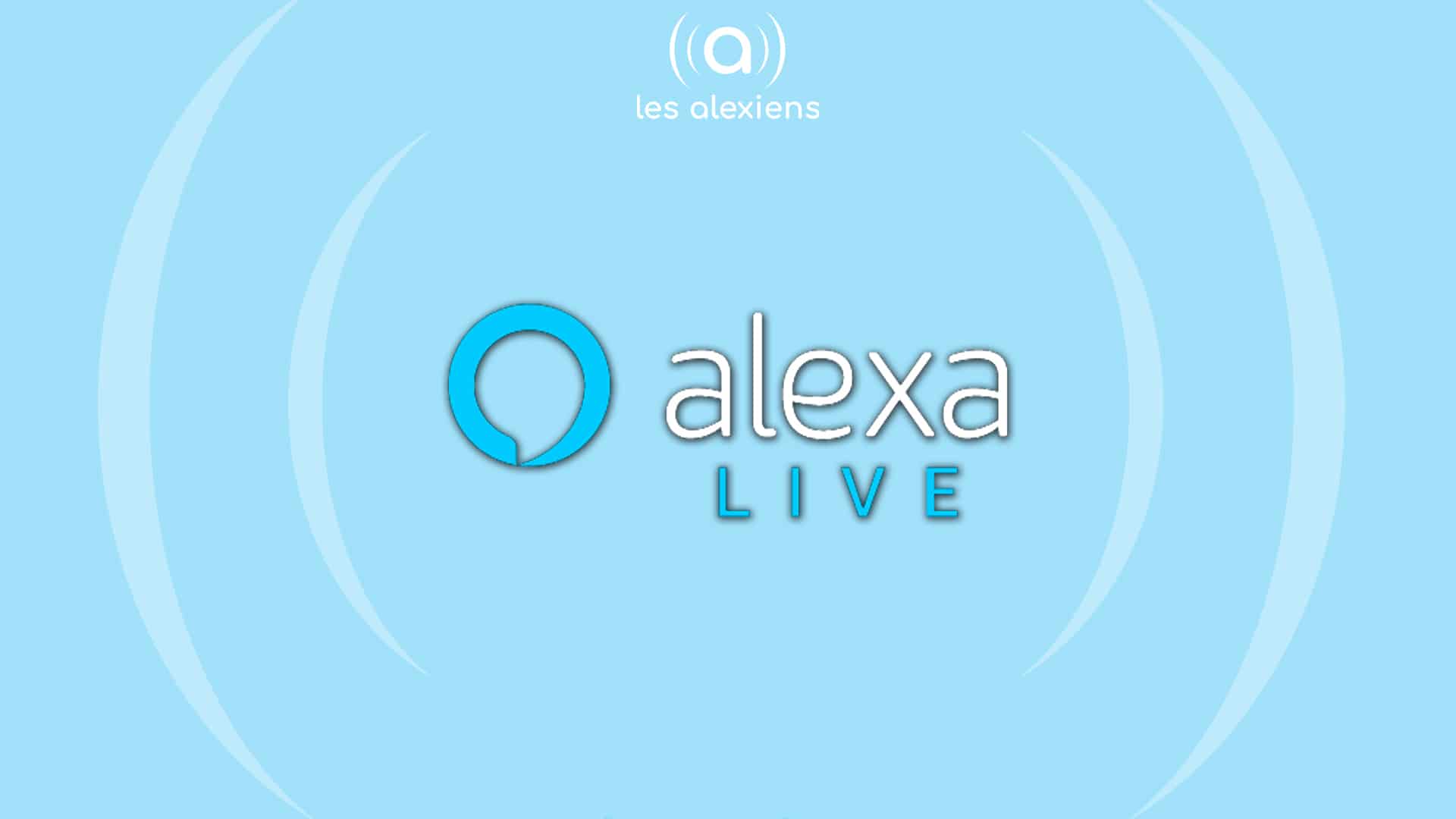 Alexa Live 2020 : Amazon invite les développeurs à un événement en ...
