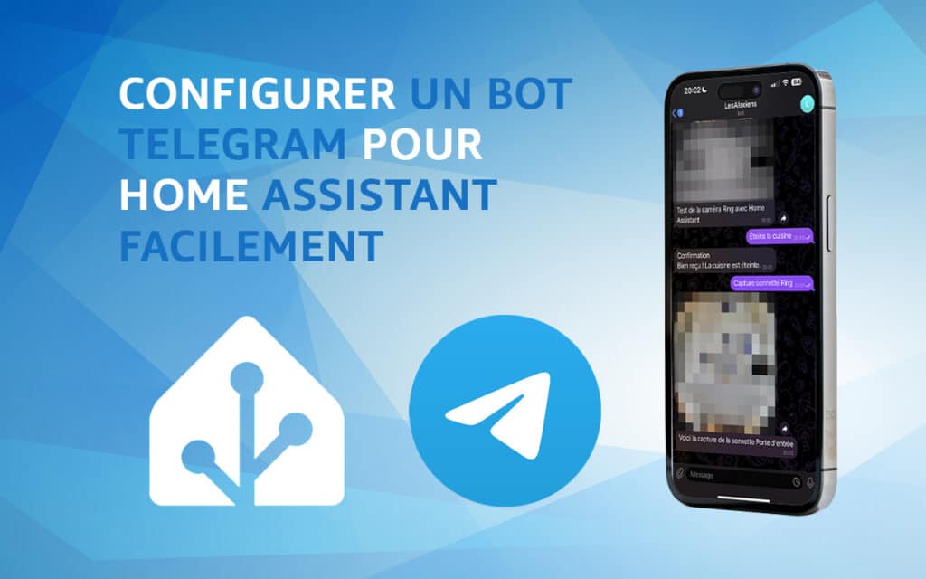 Intégrer un bot Telegram à Home Assistant facilement – Les Alexiens